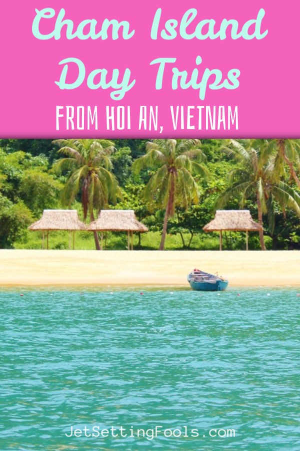 Cham Island Tour: Day Trips from Hoi An, Vietnam - Jetsetting Fools