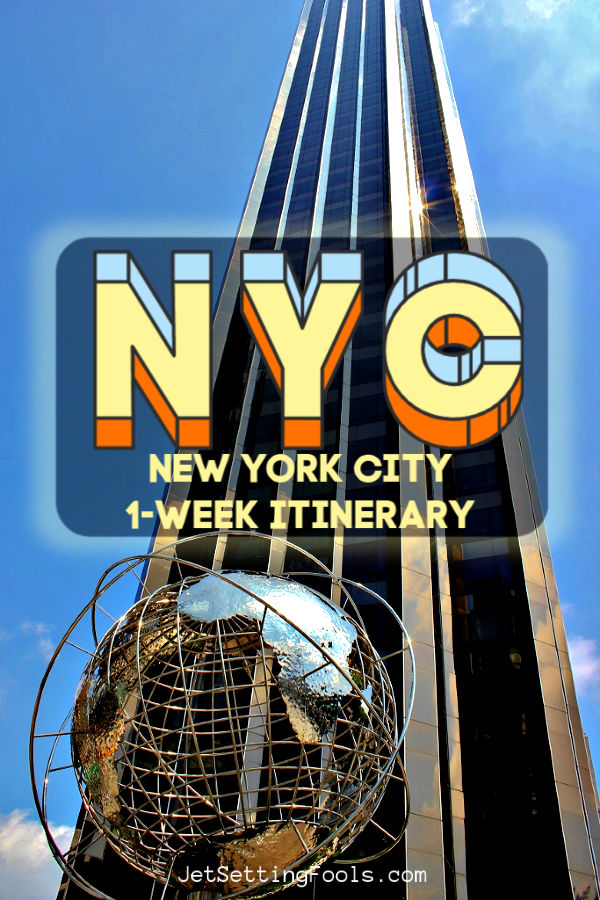 New York City One-Week Itinerary - Jetsetting Fools