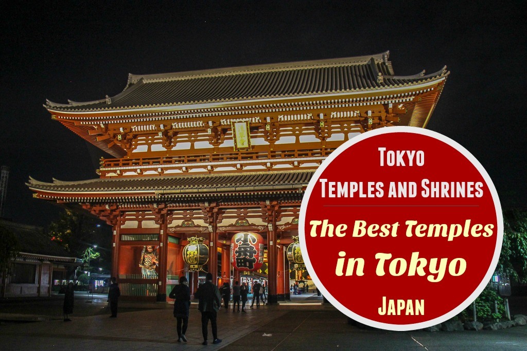 Tokyo Temples and Shrines: 7 Best Temples in Tokyo, Japan - Jetsetting ...