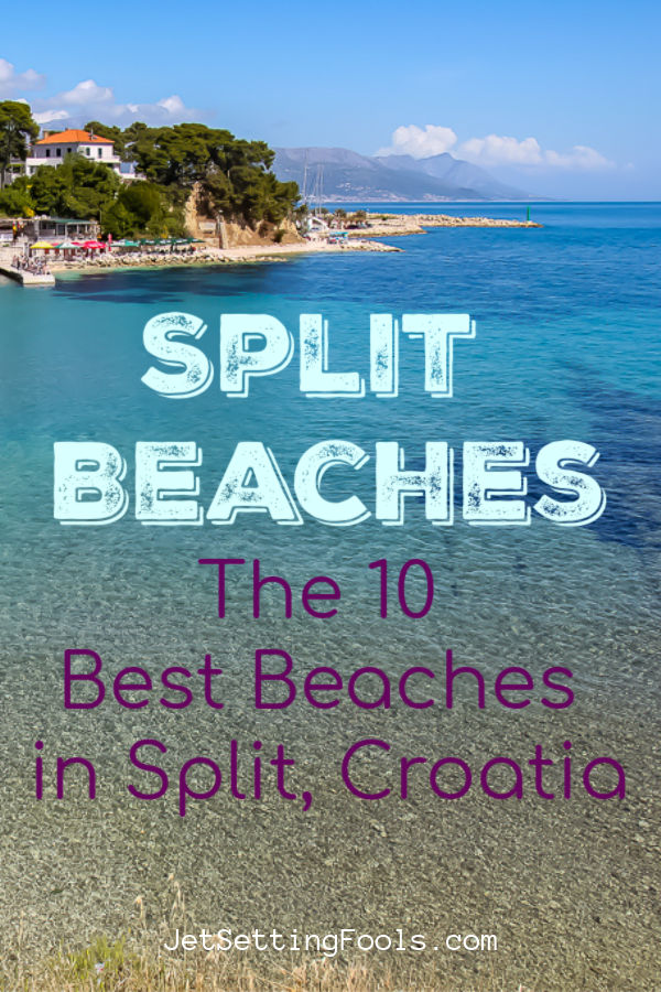 Split Beaches: The 10 Best Beaches in Split, Croatia - Jetsetting Fools