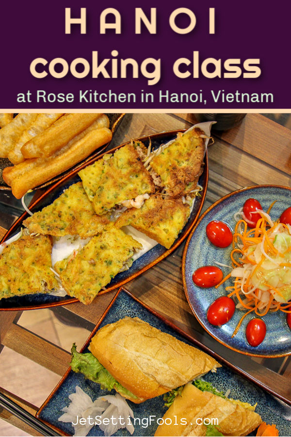 Hanoi Cooking Class at Rose Kitchen - Jetsetting Fools