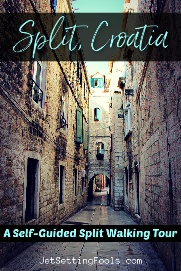 Split Walking Tour: A Self-Guided Walk in Split, Croatia - Jetsetting Fools