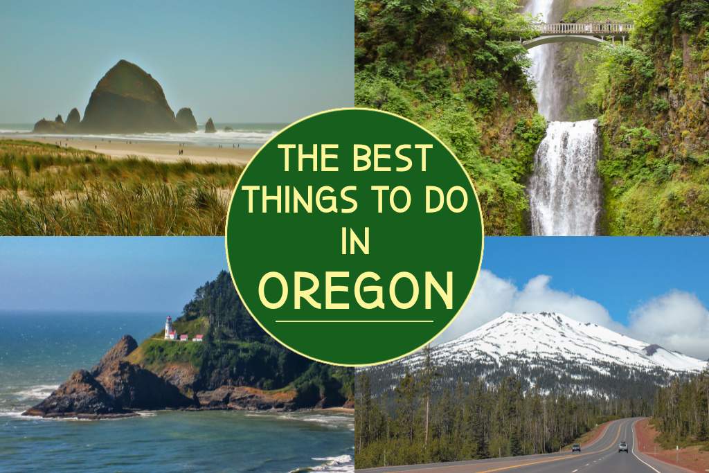 32 Best Things To Do in Oregon - Jetsetting Fools